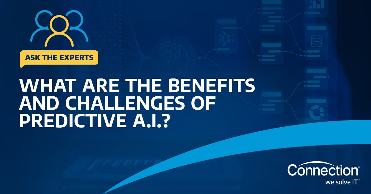 What Are the Benefits and Challenges of Predictive AI? - Connection ...